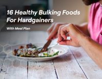 16 Healthy Bulking Foods For Hard Gainers (With Meal Plan) – Fitbod